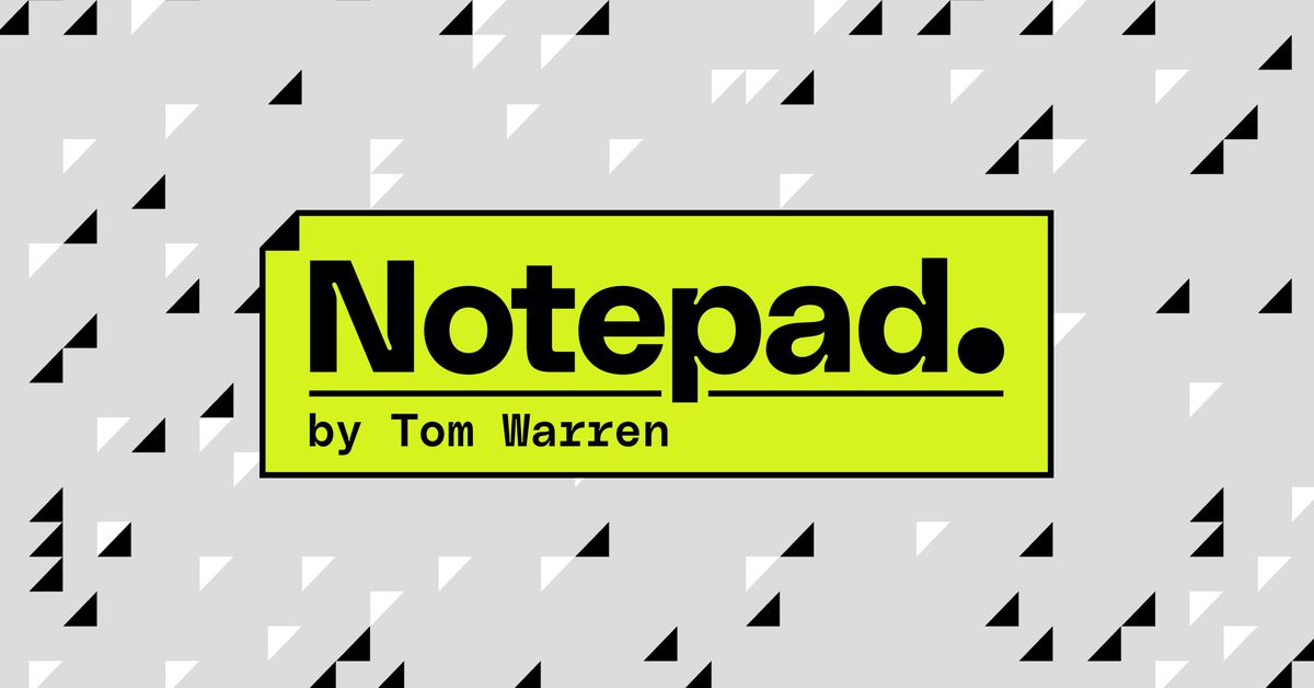 The Verge Launches “Notepad,” a Newsletter About Microsoft’s Era ...